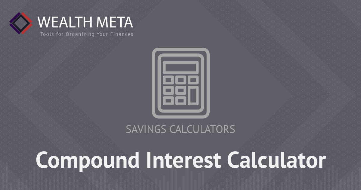 Savings Goal Calculator | Wealth Meta